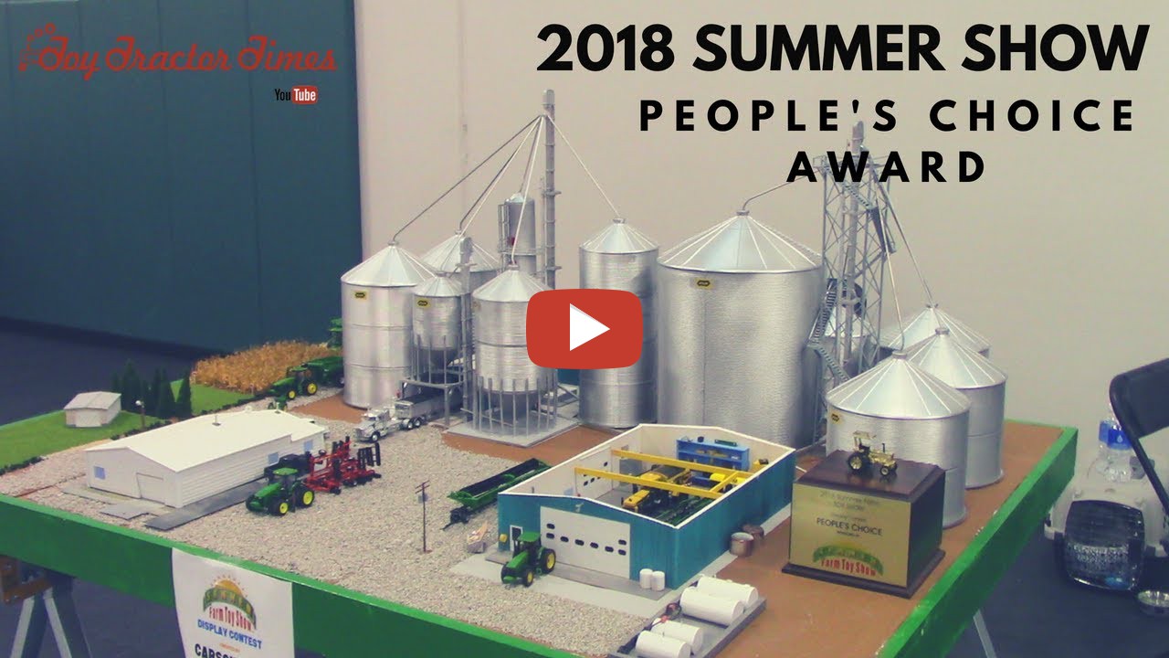 ToyTractorTimes -- People's Choice Award Display at the 2018 Summer ...