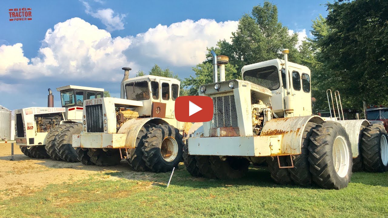 Amazing 4wd Tractor Collection Big Bud.. Big Tractor Power visits the ...